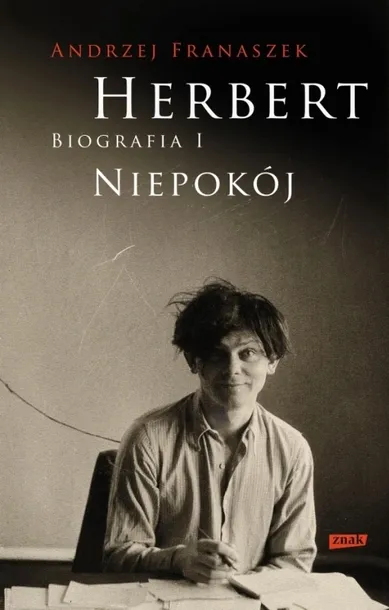 Pakiet. Herbert. Biografia. Tom 1. Niepokój / Tom 2. Pan Cogito ...