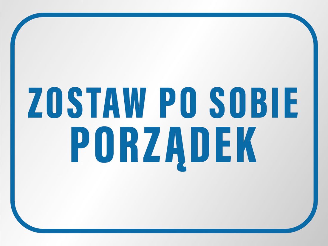 TABLICZKA 30x20 zostaw po sobie porządek – 136288448 - ERLI.pl