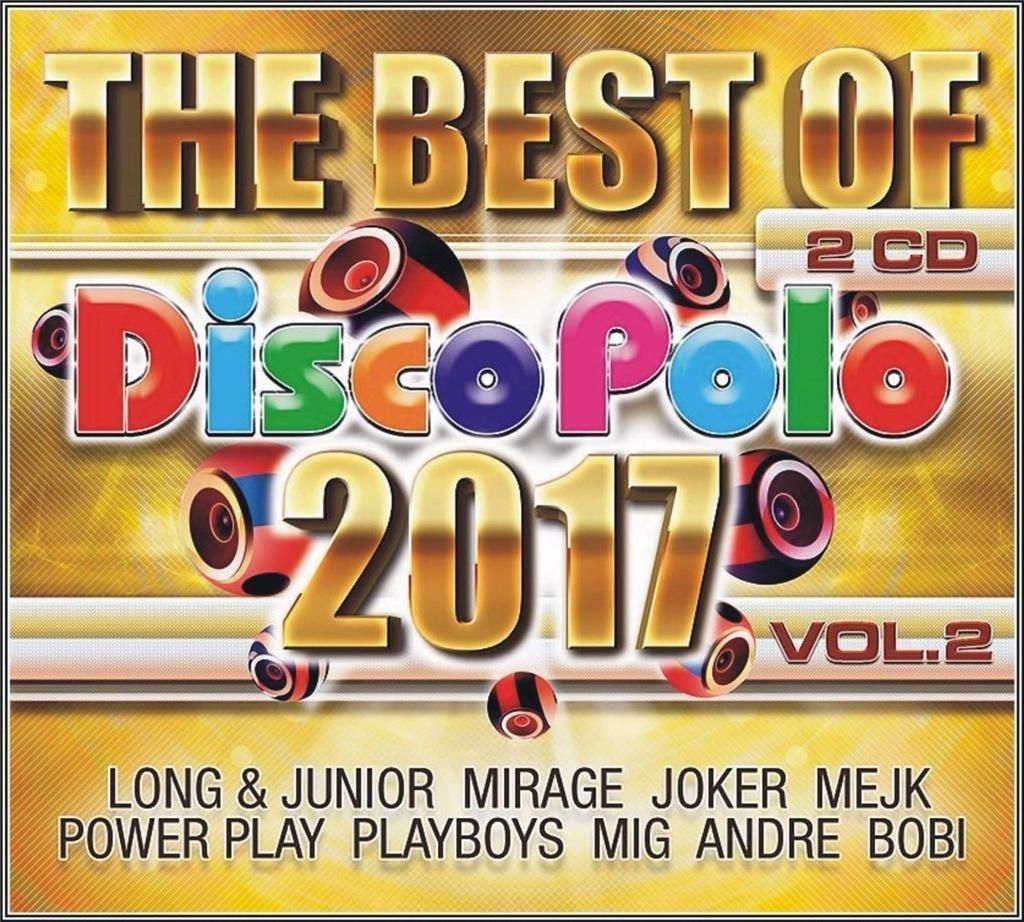 THE BEST OF DISCO POLO 2017 VOL.2 (2CD) - ERLI.pl