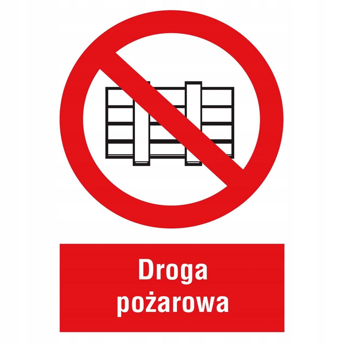 TABLICA znak przeciwpożarowy DROGA POŻAROWA nie zastawiać 20x30 cm znak ...