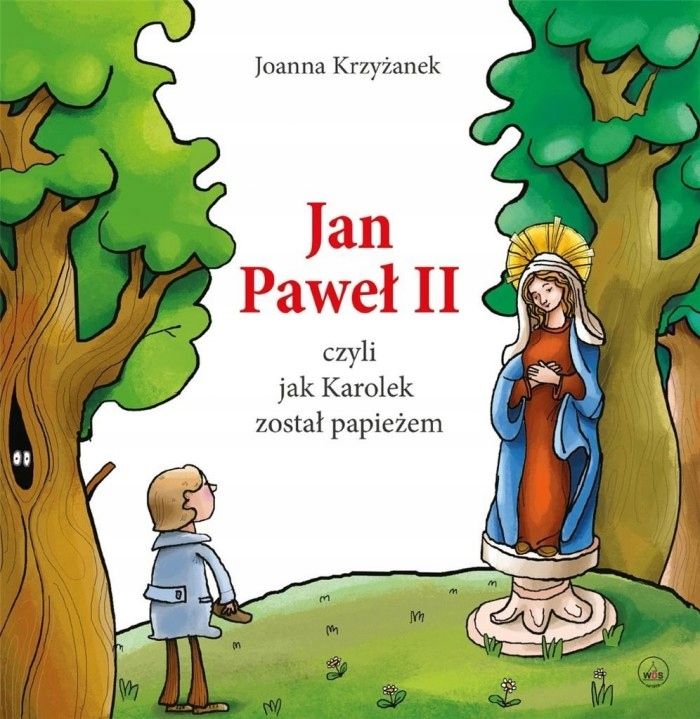 Jan Paweł II, czyli jak Karolek został... w.2020 - ERLI.pl