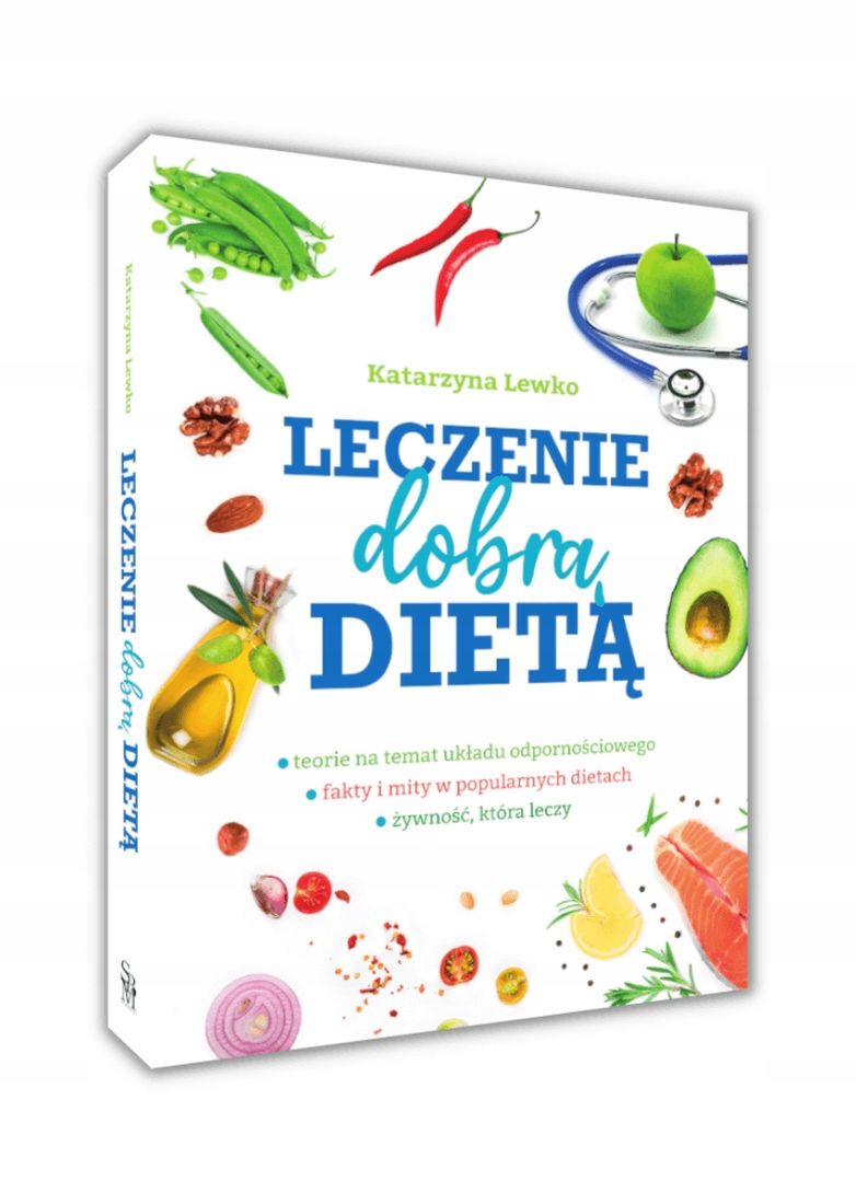 Leczenie dobrą dietą Zdrowe odżywianie porady mity żywność która leczy – 177623570 - ERLI.pl