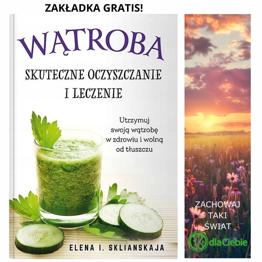 Wątroba - skuteczne oczyszczanie i leczenie – 222175151 - ERLI.pl