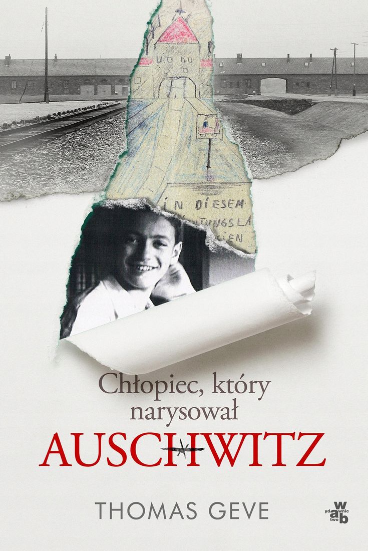 CHŁOPIEC, KTÓRY NARYSOWAŁ AUSCHWITZ, THOMAS GEVE – 233115393 - ERLI.pl