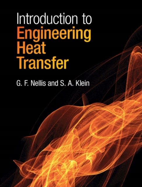 Introduction to Engineering Heat Transfer Nellis – 236139422 - ERLI.pl
