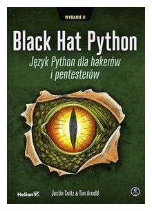 Black Hat Python. Język Python dla hakerów...w.2 - – 213883836 - ERLI.pl