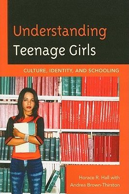 Understanding Teenage Girls: Culture, Identity – 237476430 - ERLI.pl