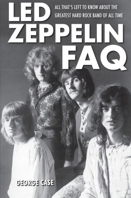 Led Zeppelin FAQ: All That s Left to Know About – 237950483 - ERLI.pl